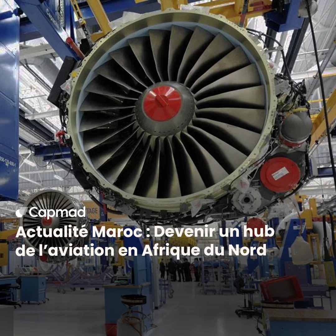 Actualité Maroc : Devenir un hub de l’aviation en Afrique du Nord