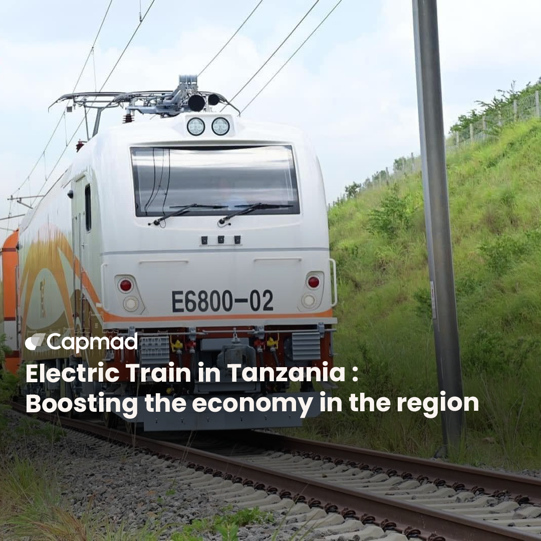 Electric Train in Tanzania : Boosting the economy in the region