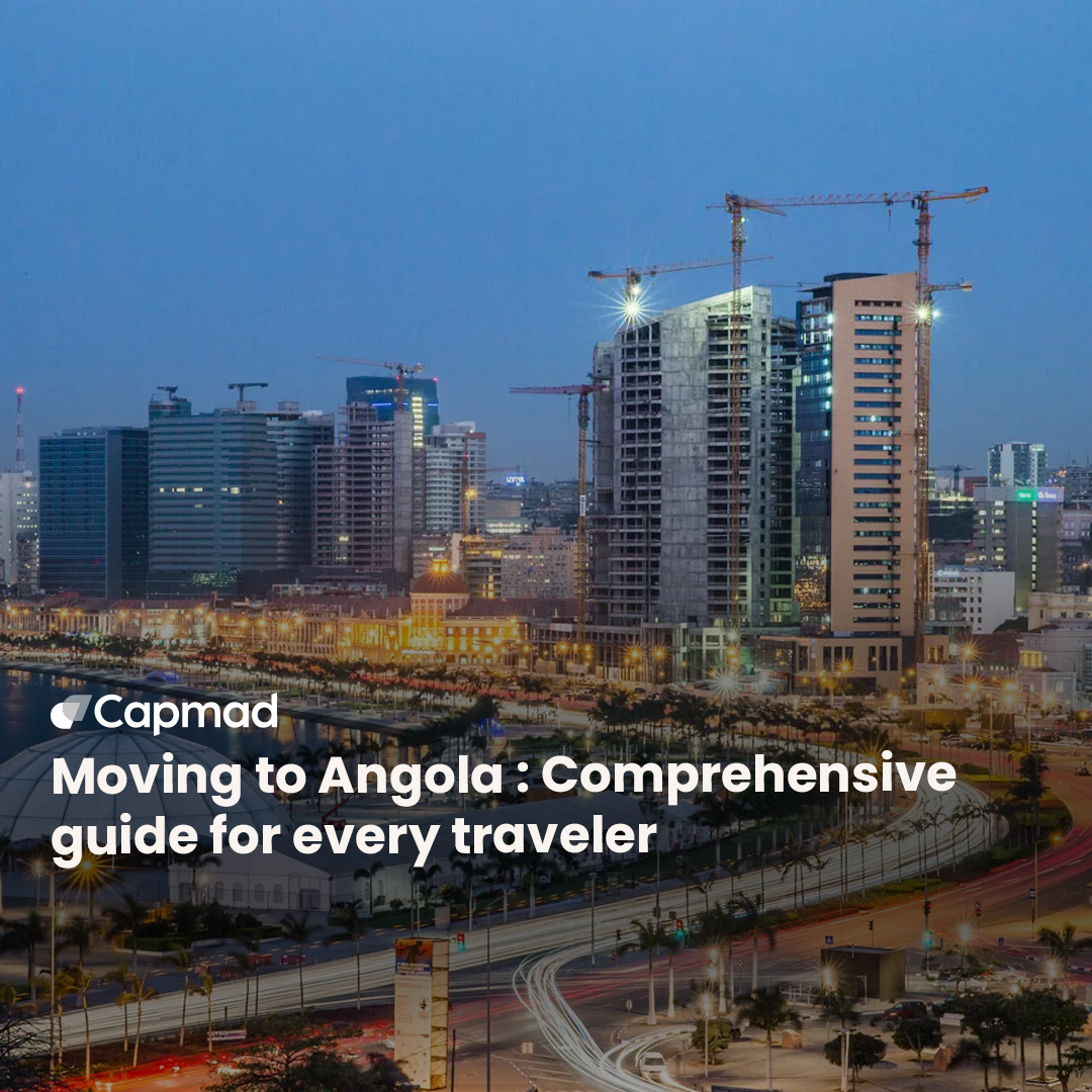 Moving to Angola : Comprehensive guide for every traveler