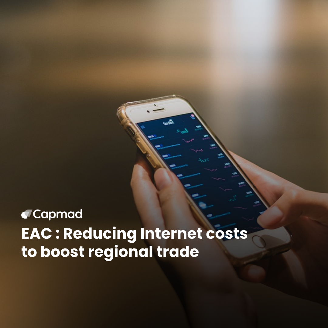 EAC : Reducing Internet costs to boost regional trade