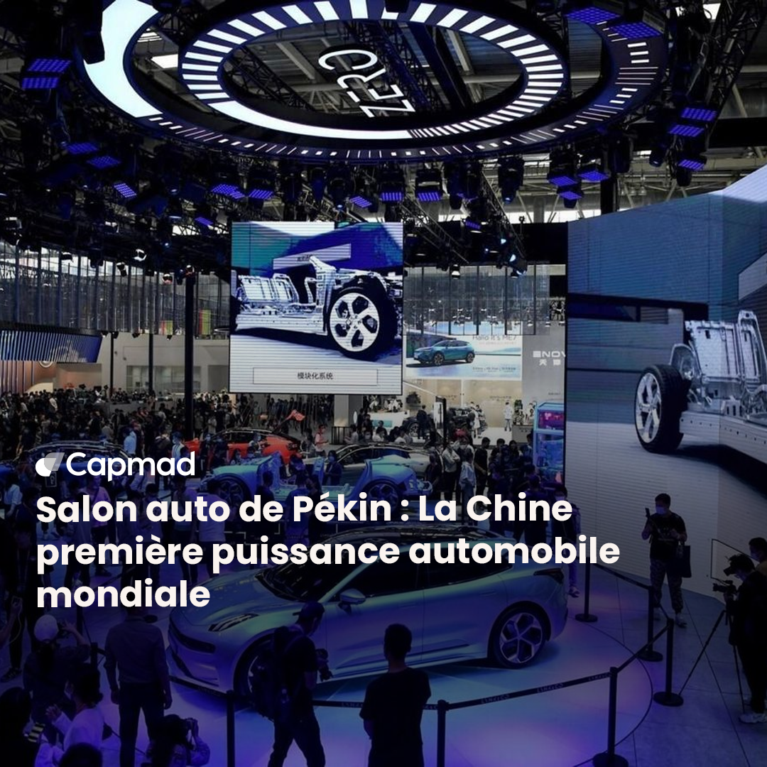Salon auto de Pékin : La Chine première puissance automobile mondiale