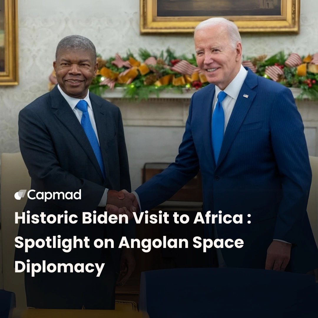 Historic Biden Visit to Africa : Spotlight on Angolan Space Diplomacy