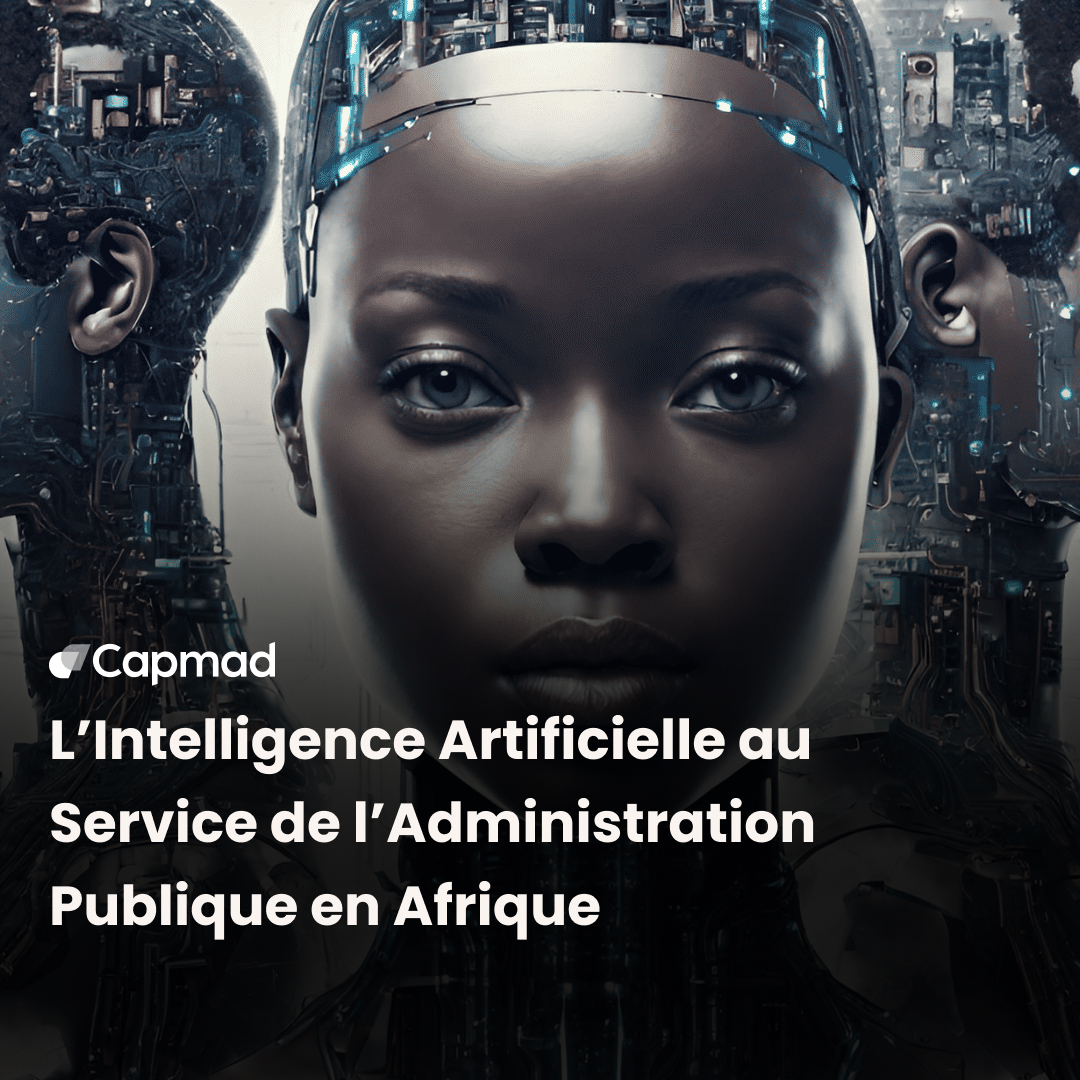 L’Intelligence Artificielle au Service de l’Administration Publique en Afrique